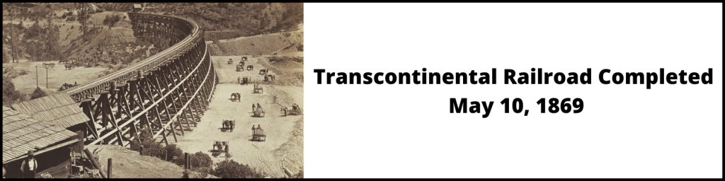 Transcontinental Railroad Completed – Teach with Movies