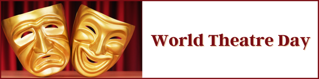 World Theatre Day – Teach with Movies